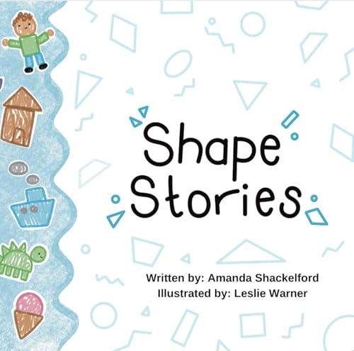 Shape Stories (Growing Writers Book 2) by Amanda Shackelford | Goodreads