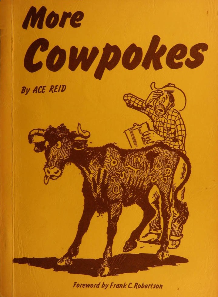 More Cowpokes by Ace Reid | Goodreads