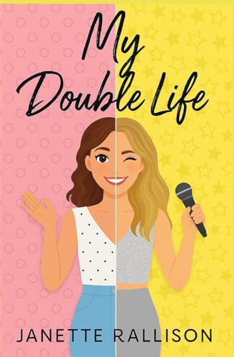 My Double Life by Janette Rallison | Goodreads