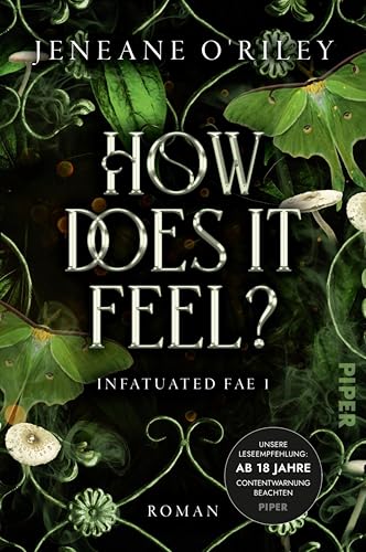 How Does it Feel? (Infatuated Fae 1): Roman | Der TikTok-Hit für Fans von »Dark Romance« und ...