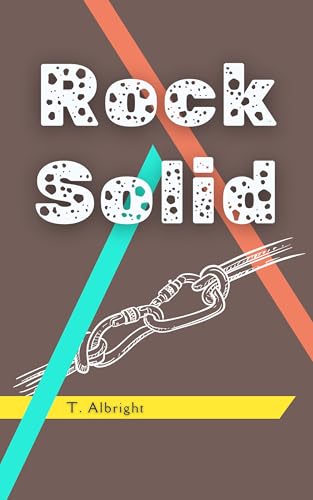 Rock Solid: A Cozy MM Rescue Romance by T. Albright | Goodreads