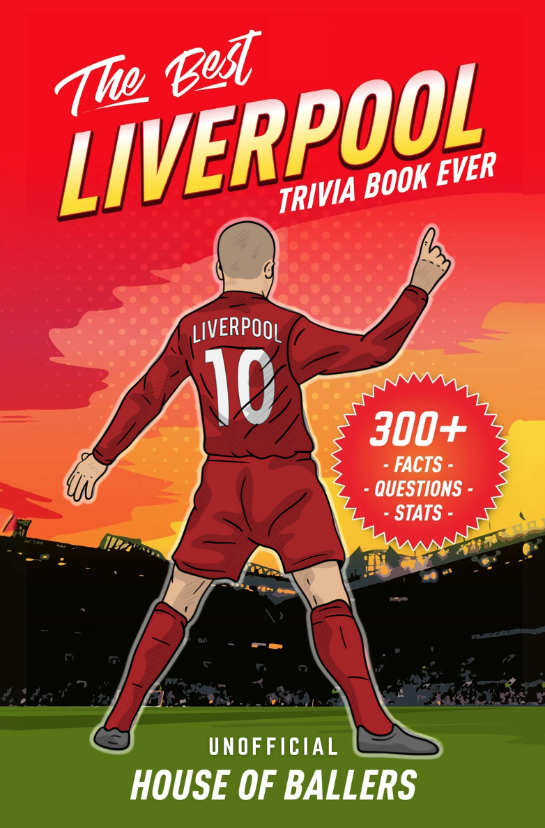 The Best Liverpool Trivia Book Ever: 300+ Interesting Trivia Questions ...