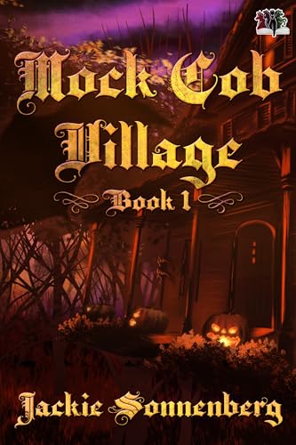 Mock Cob Village by Jackie Sonnenberg | Goodreads