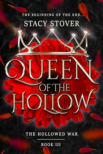 Queen of the Hollow: A Vampire Epic Romantasy by Stacy Stover | Goodreads