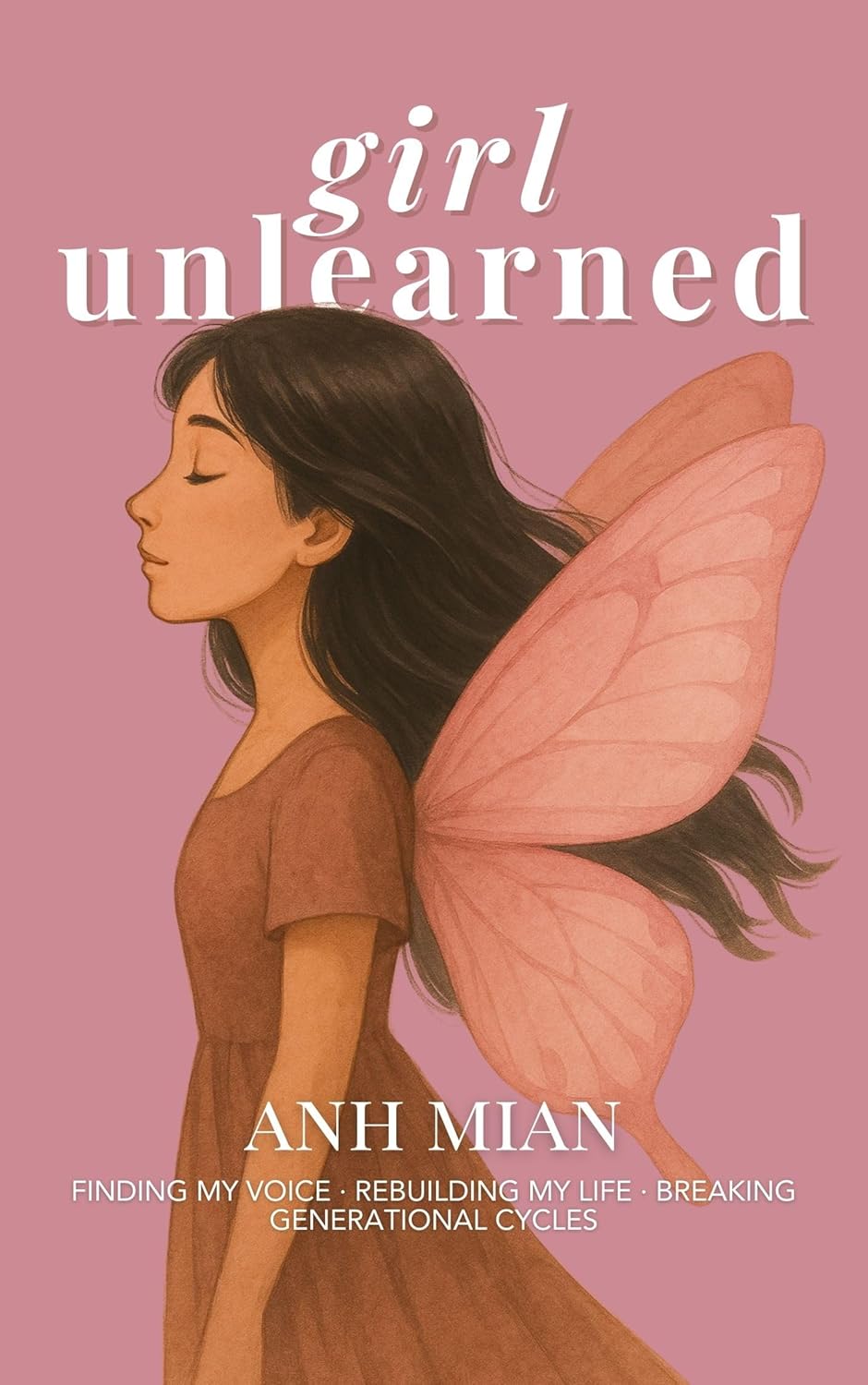 Girl Unlearned: Finding My Voice, Rebuilding My Life, and Breaking ...