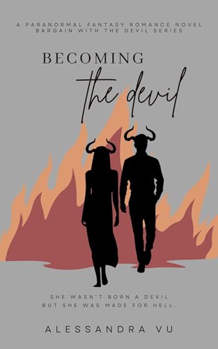 Becoming the Devil by Alessandra Vu | Goodreads