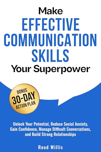 Make Effective Communication Skills Your Superpower: Unlock Your ...