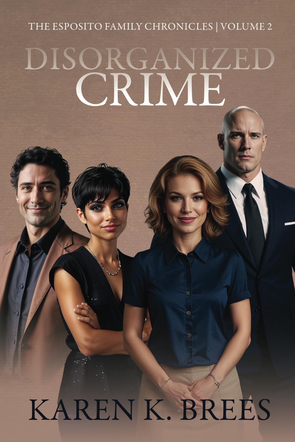 Disorganized Crime by Karen K. Brees | Goodreads