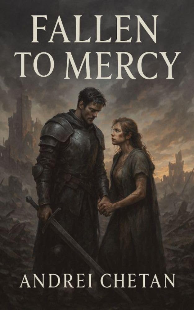 Fallen to Mercy by Andrei Chetan | Goodreads