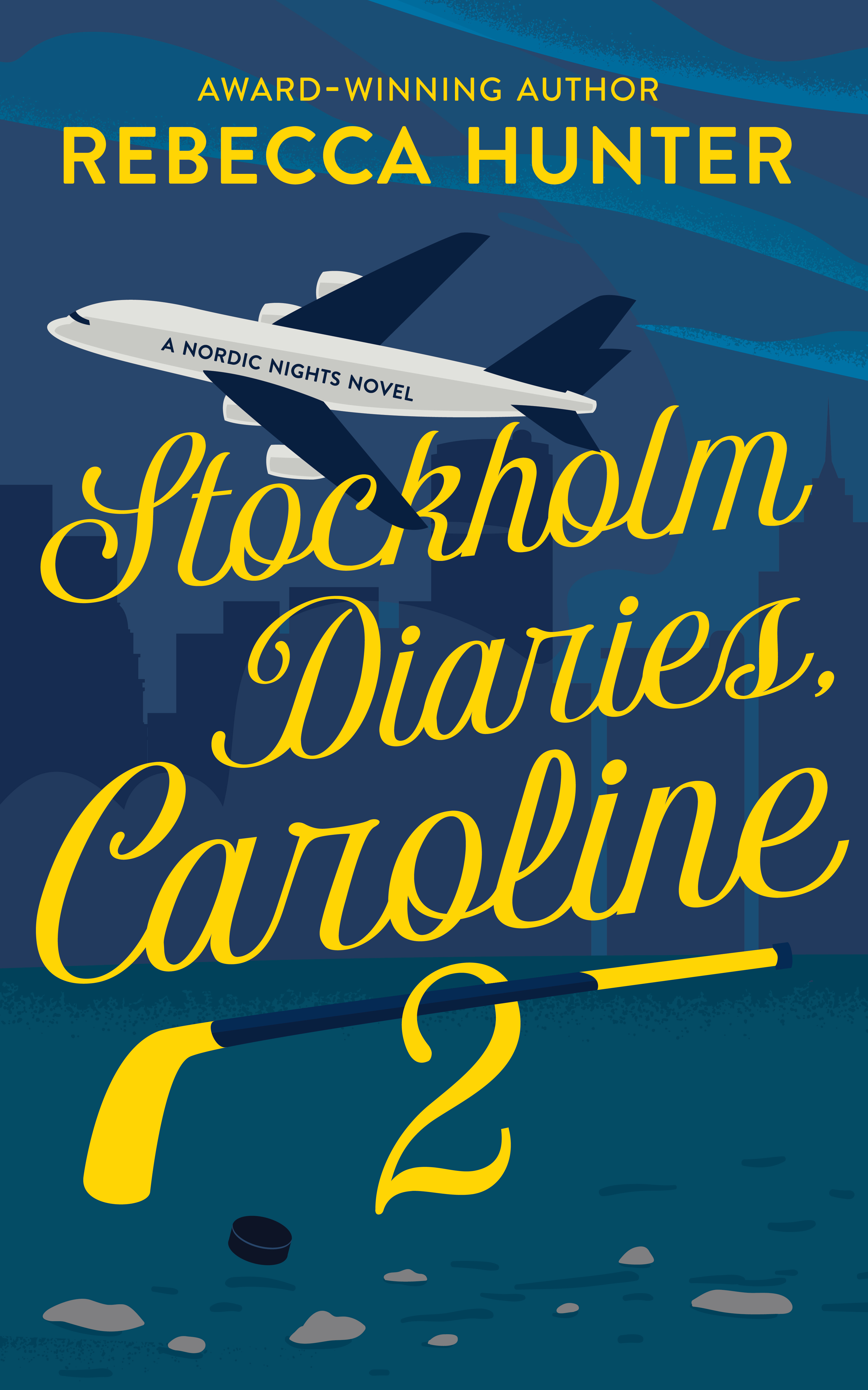 Stockholm Diaries, Caroline 2 by Rebecca Hunter | Goodreads
