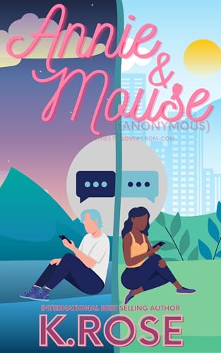 Annie & Mouse: (anonymous) by K. Rose | Goodreads
