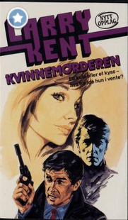Kvinnemorderen by Larry Kent | Goodreads