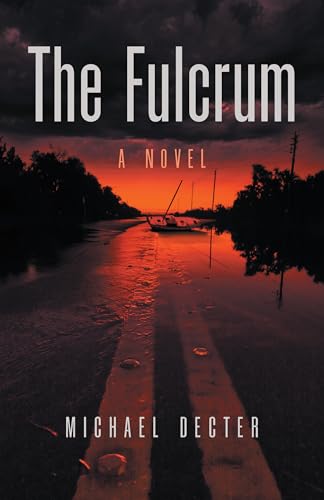 The Fulcrum by Michael Decter | Goodreads