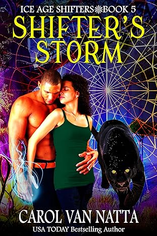 Shifter's Storm (Ice Age Shifters #5) by Carol Van Natta | Goodreads
