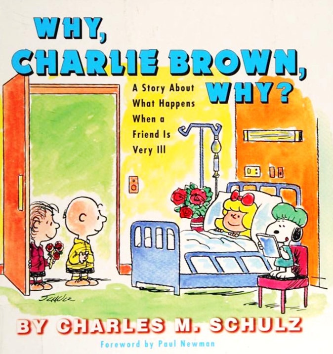 Why, Charlie Brown, Why? A Story About What Happens When a Friend Is ...
