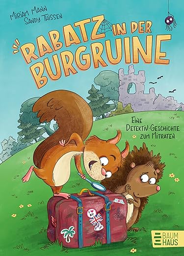 Rabatz in der Burgruine - Eine Detektivgeschichte zum Mitraten ...