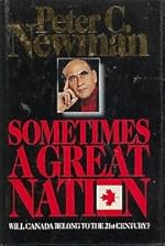 Sometimes a Great Nation by Peter C. Newman | Goodreads