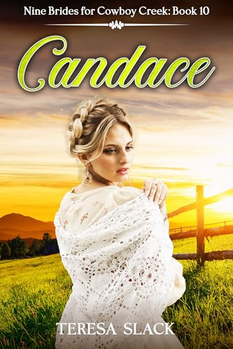 Candace: Inspirational Mail-Order Bride Western Romance by Teresa Slack ...