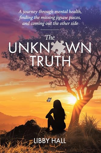 The Unknown Truth by Libby Hall | Goodreads