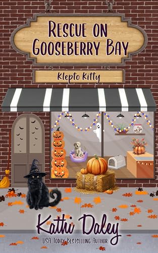 Klepto Kitty (Rescue on Gooseberry Bay Book 2) by Kathi Daley | Goodreads