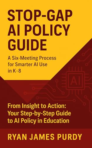 STOP-GAP AI POLICY GUIDE : A Six-Meeting Process for Smarter AI Use in ...