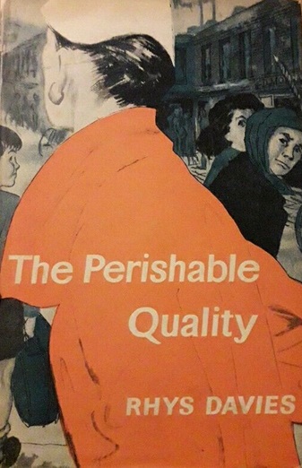 The Perishable Quality by Rhys Davies | Goodreads