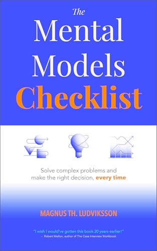 The Mental Models Checklist by Magnus Ludviksson | Goodreads