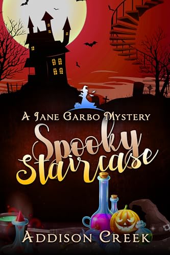 Spooky Staircase (Jane Garbo Mysteries Book 11) by Addison Creek ...