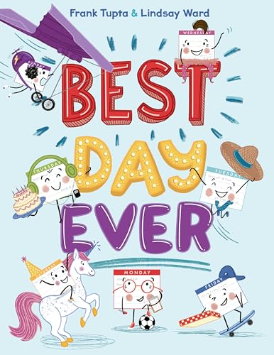 Best Day Ever by Lindsay Ward | Goodreads
