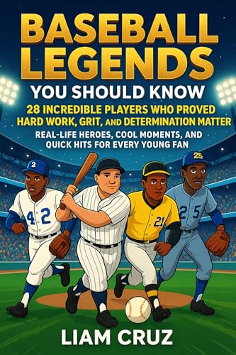 Baseball Legends You Should Know: 28 Incredible Players Who Proved Hard ...