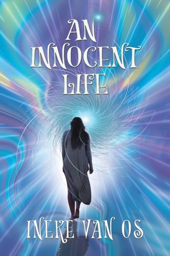 An Innocent Life by Ineke Van Os | Goodreads