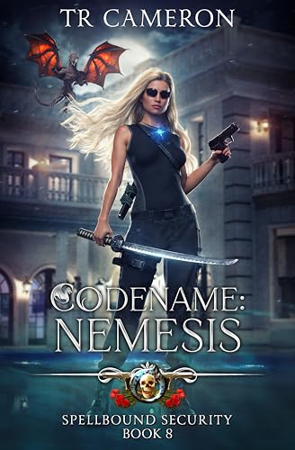 Codename: Nemesis (Spellbound Security #8) by T.R. Cameron | Goodreads
