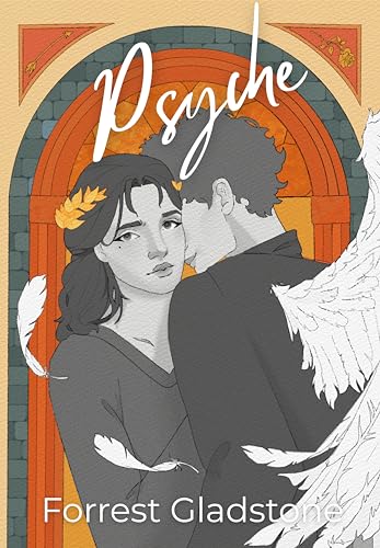 Psyche by Forrest Gladstone | Goodreads