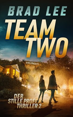 Team Two: Der stille Profi Thriller 2 (German Edition) by Brad Lee | Goodreads