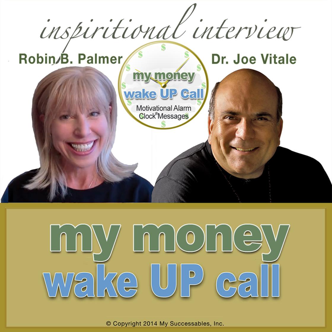 my money wake up call : volume 2 by Joe Vitale | Goodreads