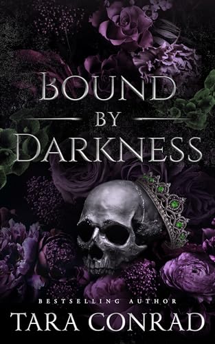 Bound by Darkness by Tara Conrad | Goodreads