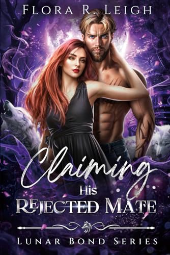 Claiming His Rejected Mate: An Enemies to lovers Secret Baby ...