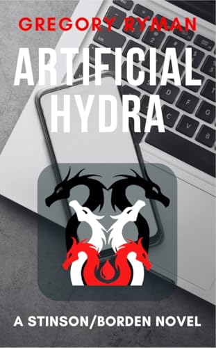 Artificial Hydra (The Hydra Series Book 2) by Gregory Ryman | Goodreads