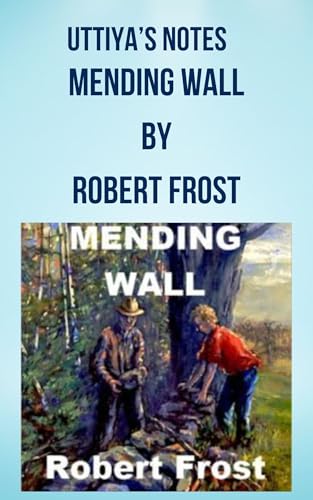 MENDING WALL by Robert Frost | Goodreads