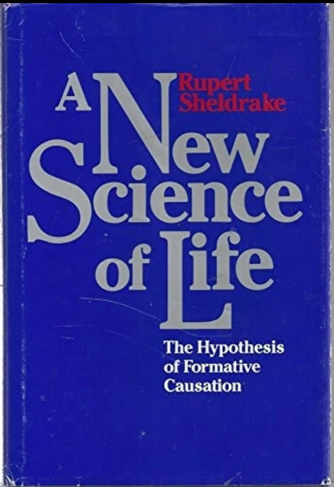 A New Science of Life by Rupert Sheldrake | Goodreads