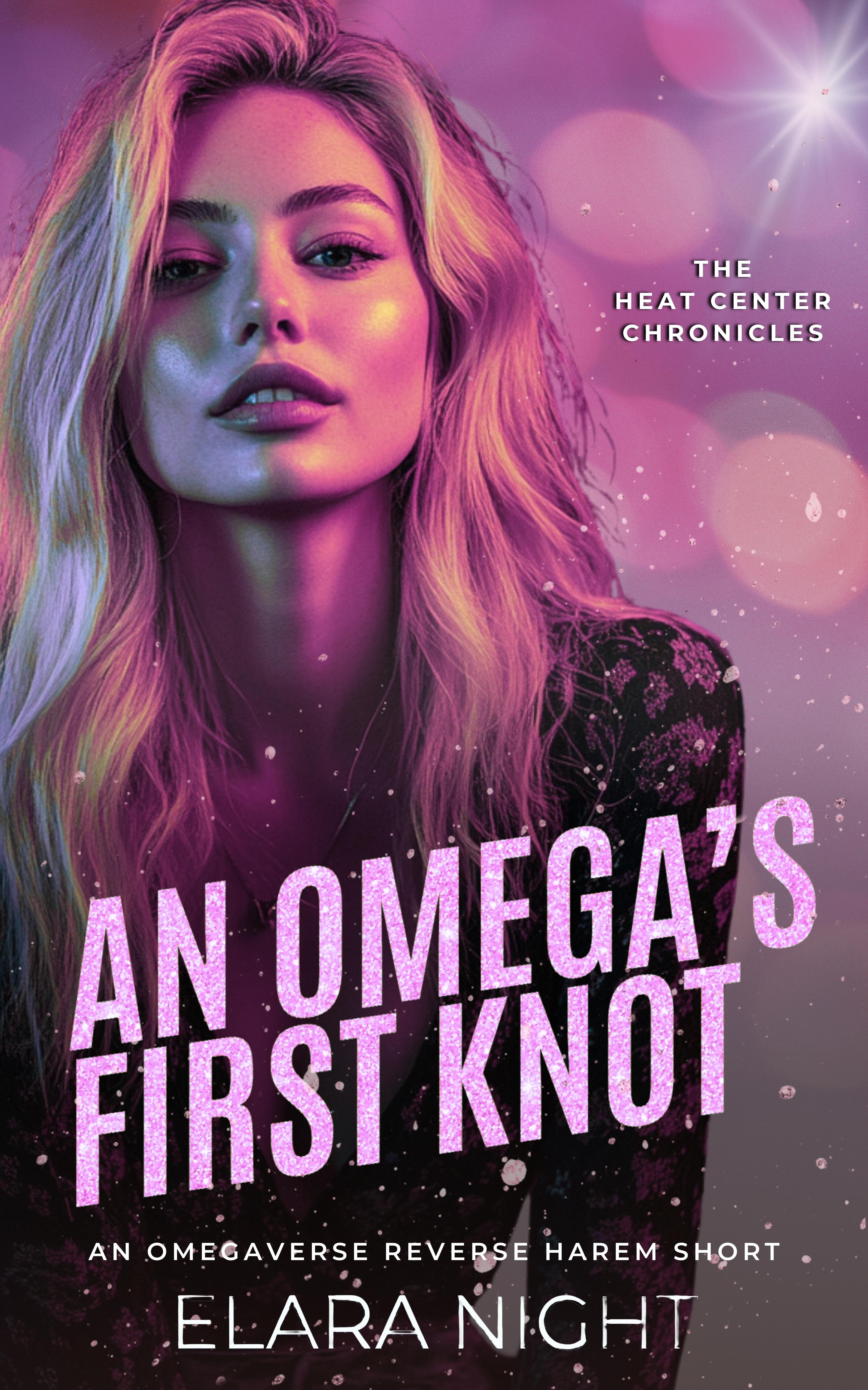 An Omega’s First Knot (The Heat Center Chronicles #1) by Elara Night ...