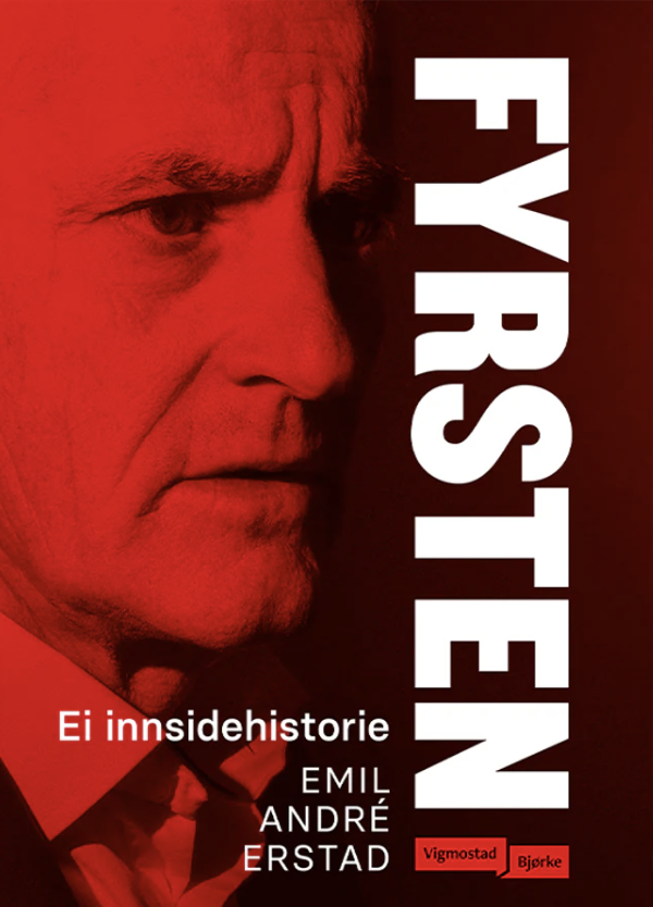 Fyrsten – ei innsidehistorie by Emil André Erstad | Goodreads