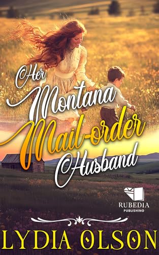 Her Montana Mail-order Husband: A Western Historical Romance Book by ...