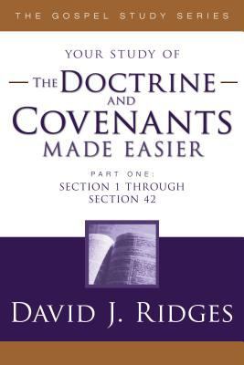 Your Study of the Doctrine and Covenants Made Easier, Part 1, Section 1 ...