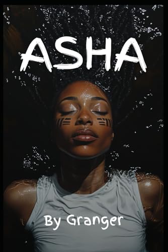 Asha by Granger | Goodreads
