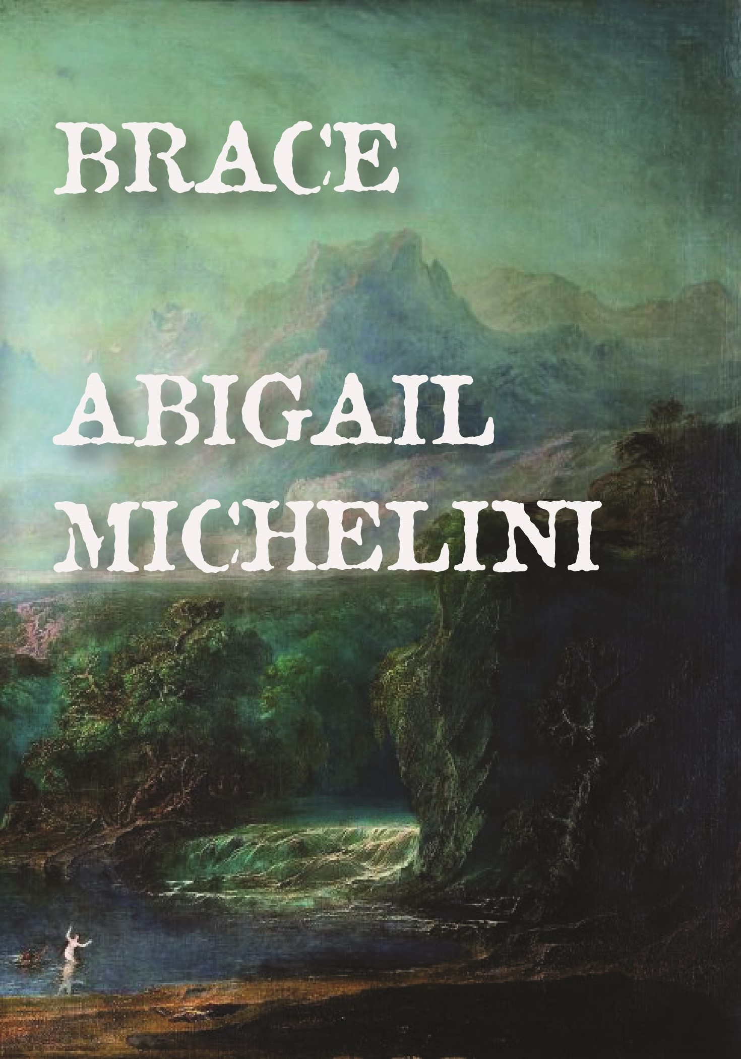 Brace by Abigail Michelini | Goodreads