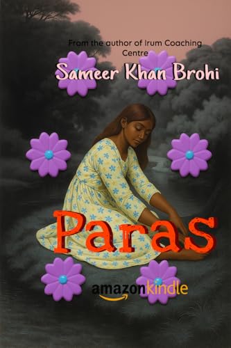 Paras by Sameer Khan Brohi | Goodreads