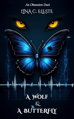 A Wolf and A Butterfly by Lina C. Eleste | Goodreads