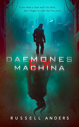 Daemones ex Machina by Russell Anders | Goodreads