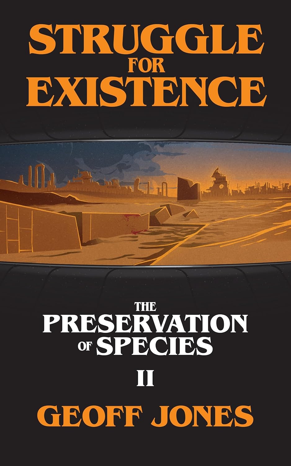 Struggle for Existence by Geoff Jones | Goodreads